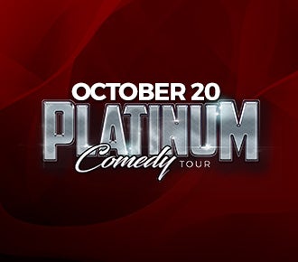 Platinum Comedy Tour | Toyota Arena